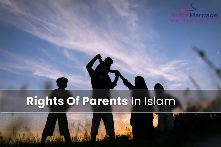 Rights Of Parents In Islam | Complete Guide