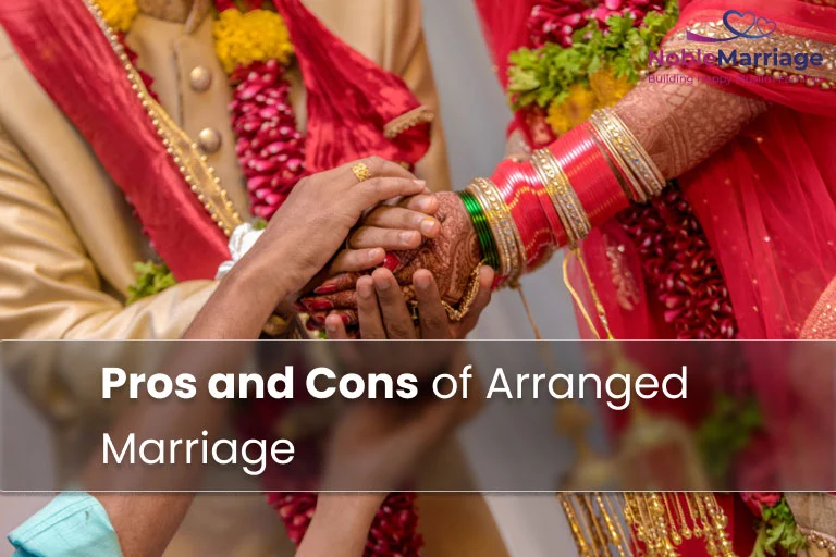 Top 10 Pros and Cons of Arranged Marriage