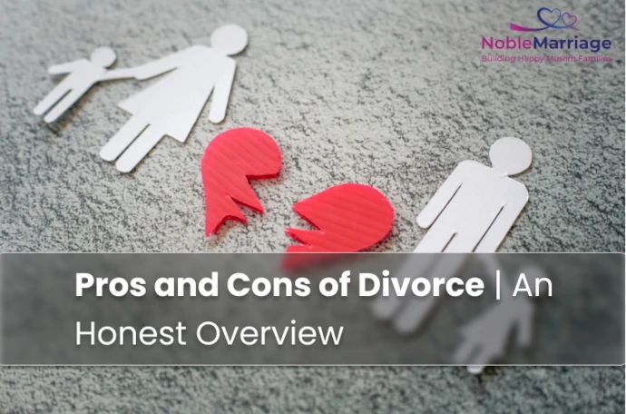 Pros and Cons of Divorce | An Honest Overview
